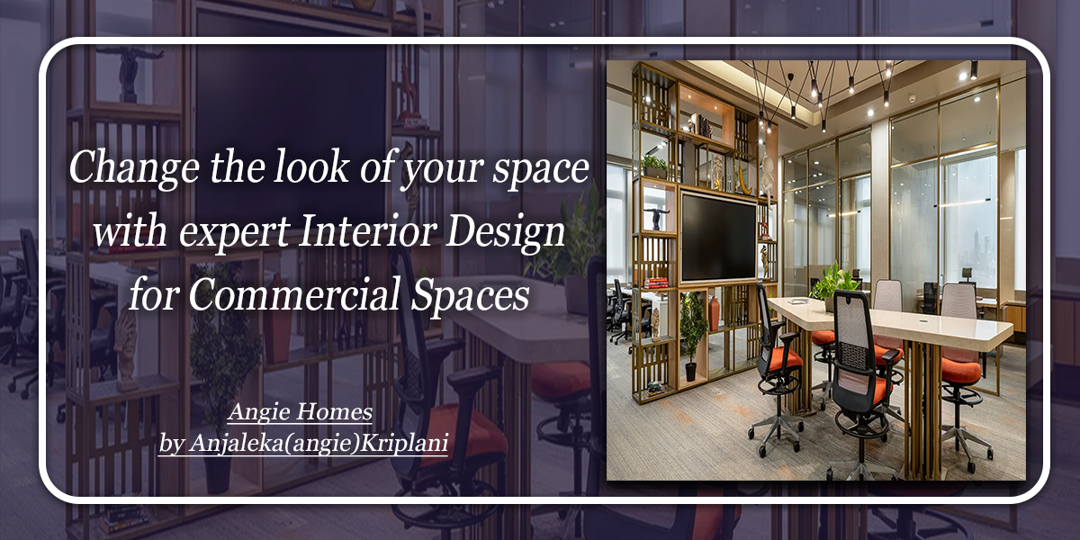 Change the look of your space with expert Interior Design for Commerci