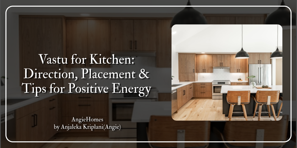 Vastu for Kitchen: Direction, Placement & Tips for Positive Energy ...