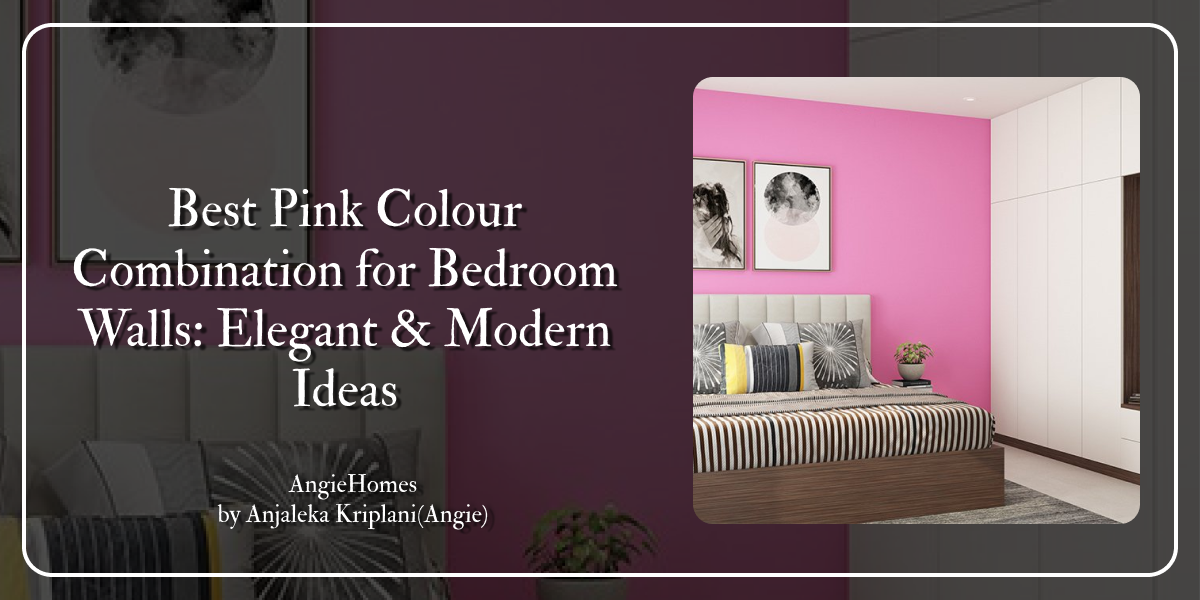 Best Pink Colour Combination for Bedroom Walls: Elegant & Modern Ideas ...