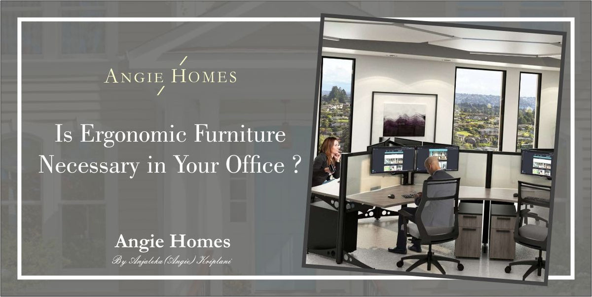 Is Ergonomic Furniture Necessary in Your Office? Angie Homes